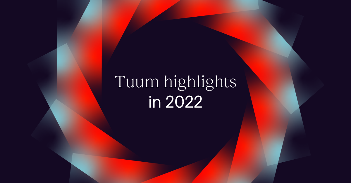 Tuum highlights in 2022: Year in review [Infographic] - Tuum