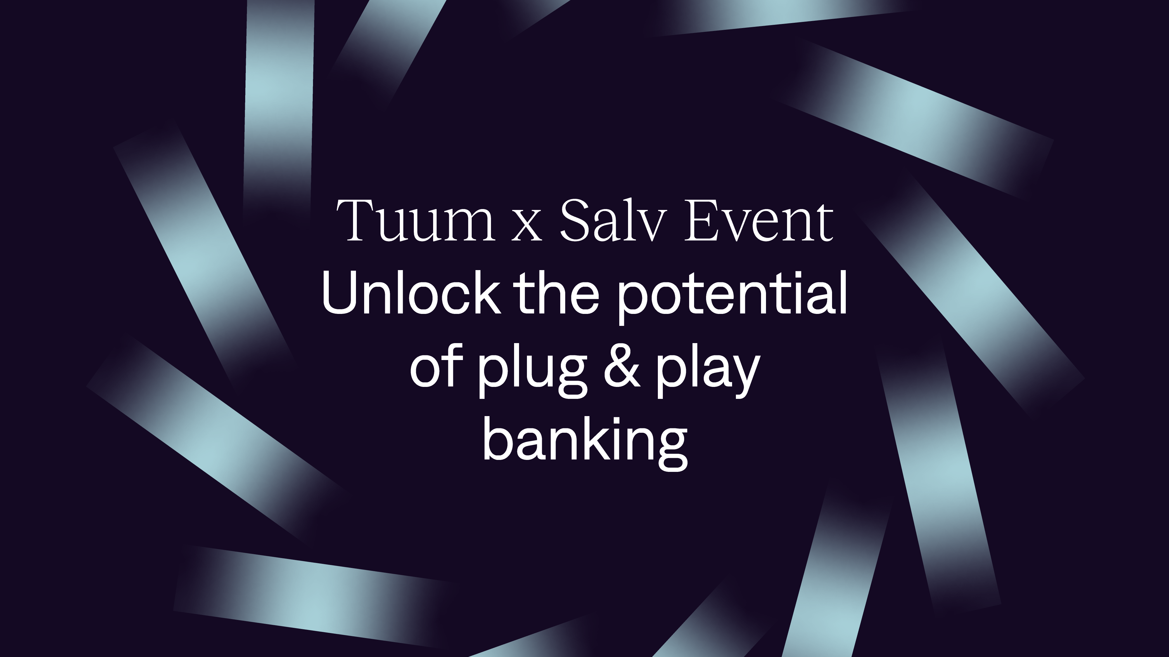 Tuum x Salv fintech meetup 2022 - Tuum