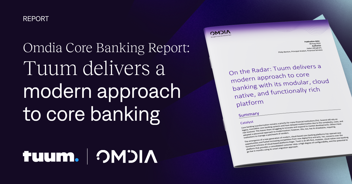 On the Radar: Tuum delivers a modern approach to core banking with its ...