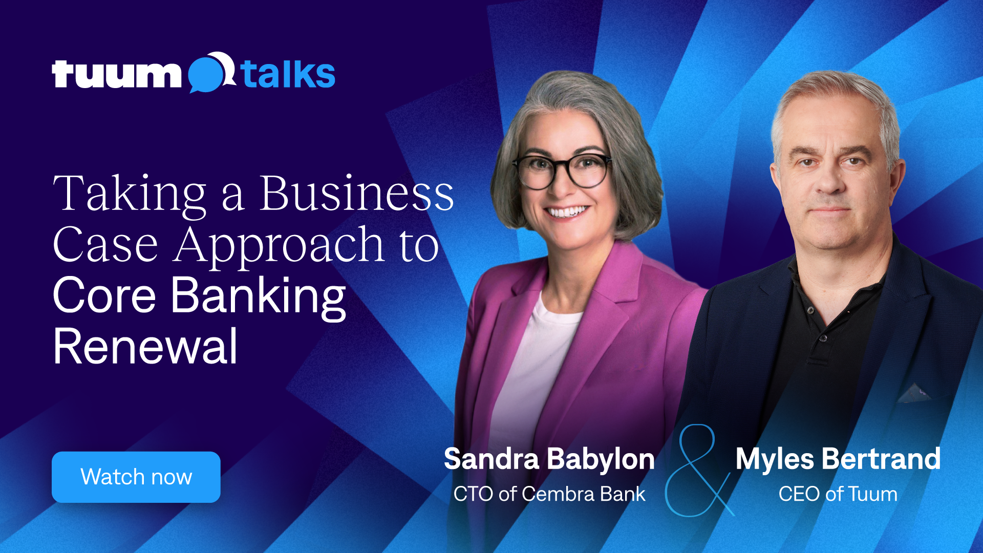 Taking a Business Case Approach to Core Banking Renewal – Tuum Talks ...